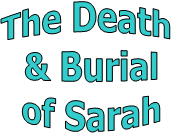 The Death and Burial of Sarah