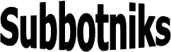 Subbotniks